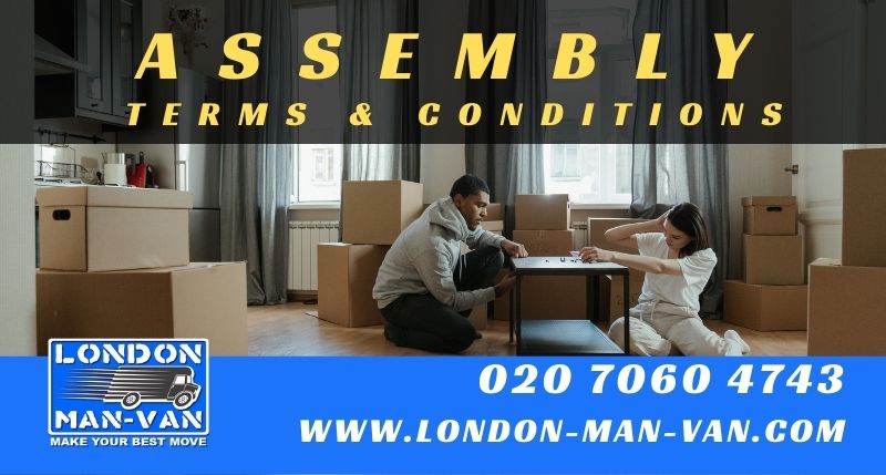 Assembly Service Terms & Condition | London Man Van